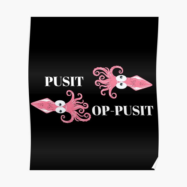 "Pusit Op-Pusit (opposite)" Poster for Sale by ChaiApparel | Redbubble