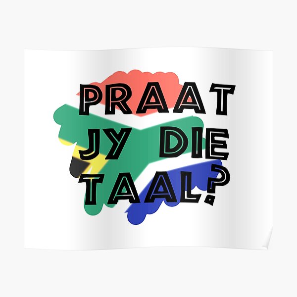 Afrikaans Posters | Redbubble