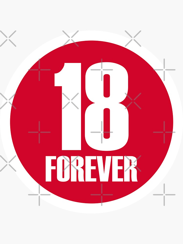 "18 Forever" Sticker for Sale by 300Spikes | Redbubble