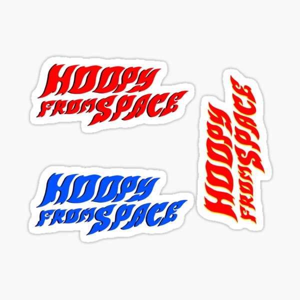 "hoopy from space sticker set" Sticker for Sale by dummystick | Redbubble