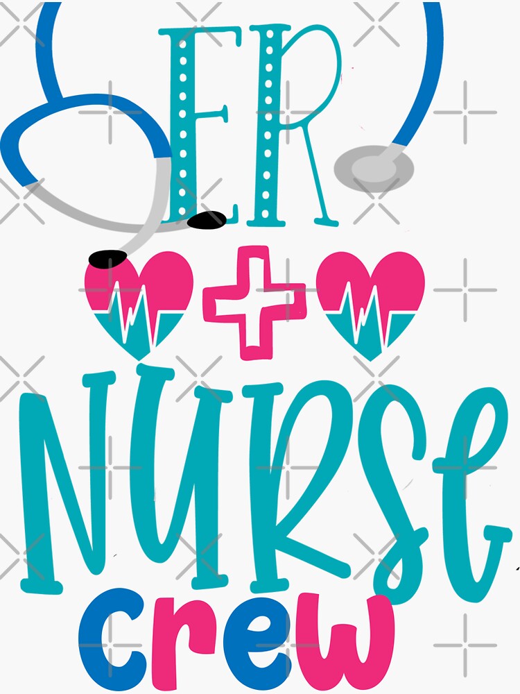 "ER Nurse Crew - Emergency Response Team" Sticker by pupnkittyMania ...