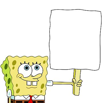 "Spongebob With Customizable Sign" Art Board Print for Sale by ...