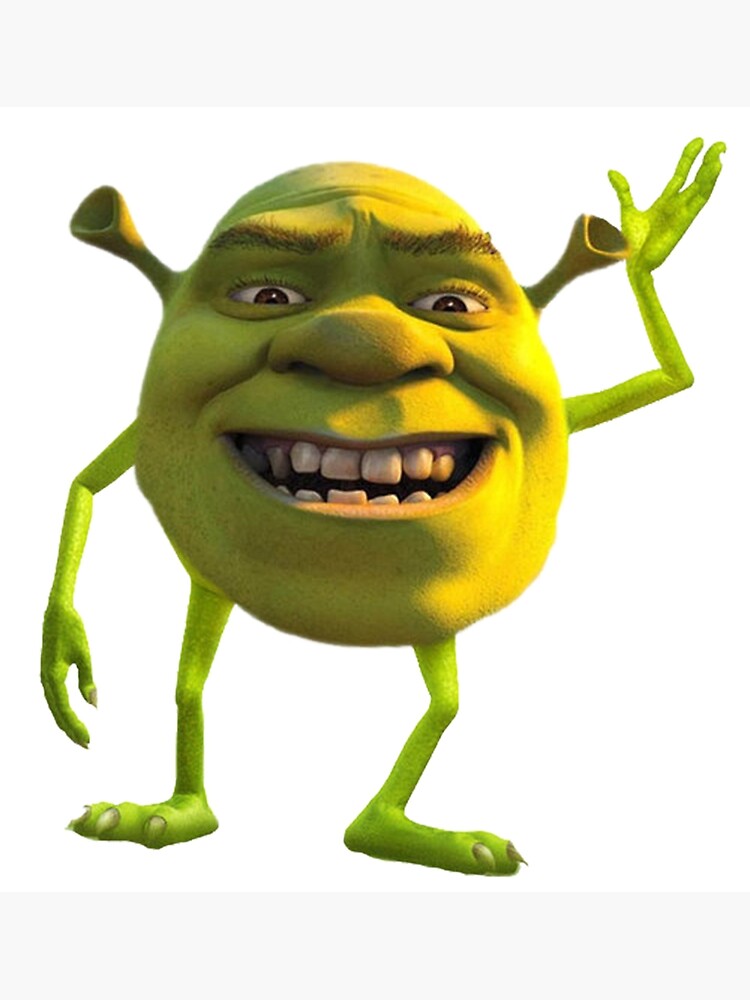 Pósters: Meme Shrek Mike Wazowski Meme Shrek Mike Wazowski | Redbubble