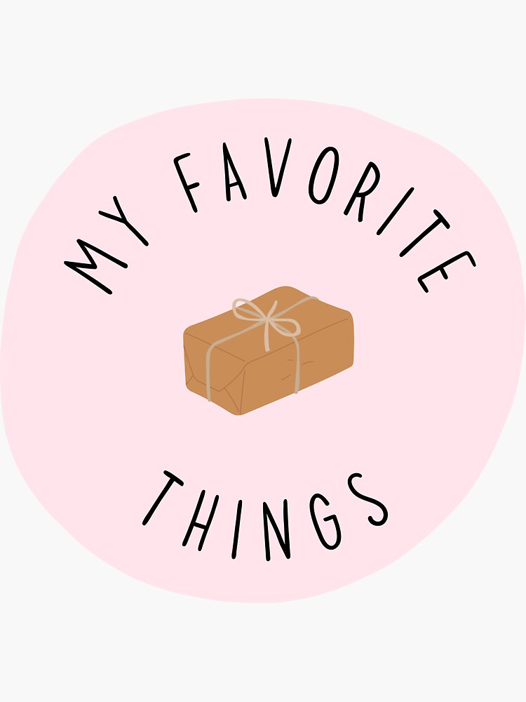 "My Favorite Things" Sticker for Sale by inspiredtiger | Redbubble
