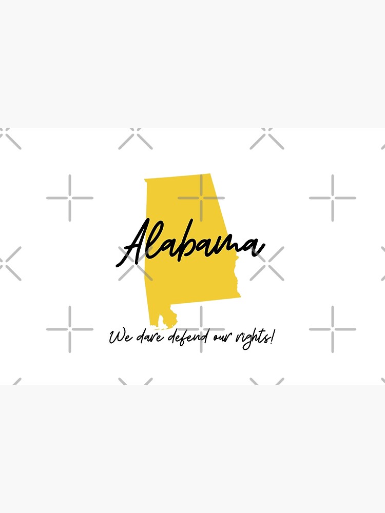 "Alabama State Motto Wir wagen es, unsere Rechte zu verteidigen ...