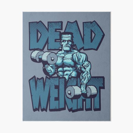 "Halloween Workout Dead Weight Frankenstein Bodybuilder" Art Board ...