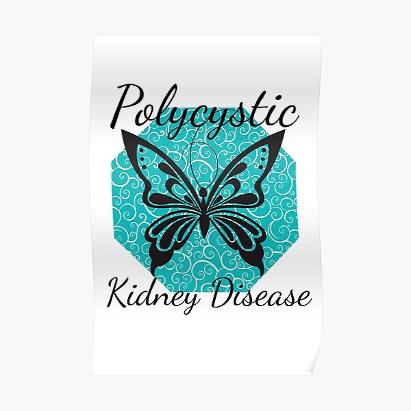 "PKD Awareness" Poster by kdunfiltered | Redbubble