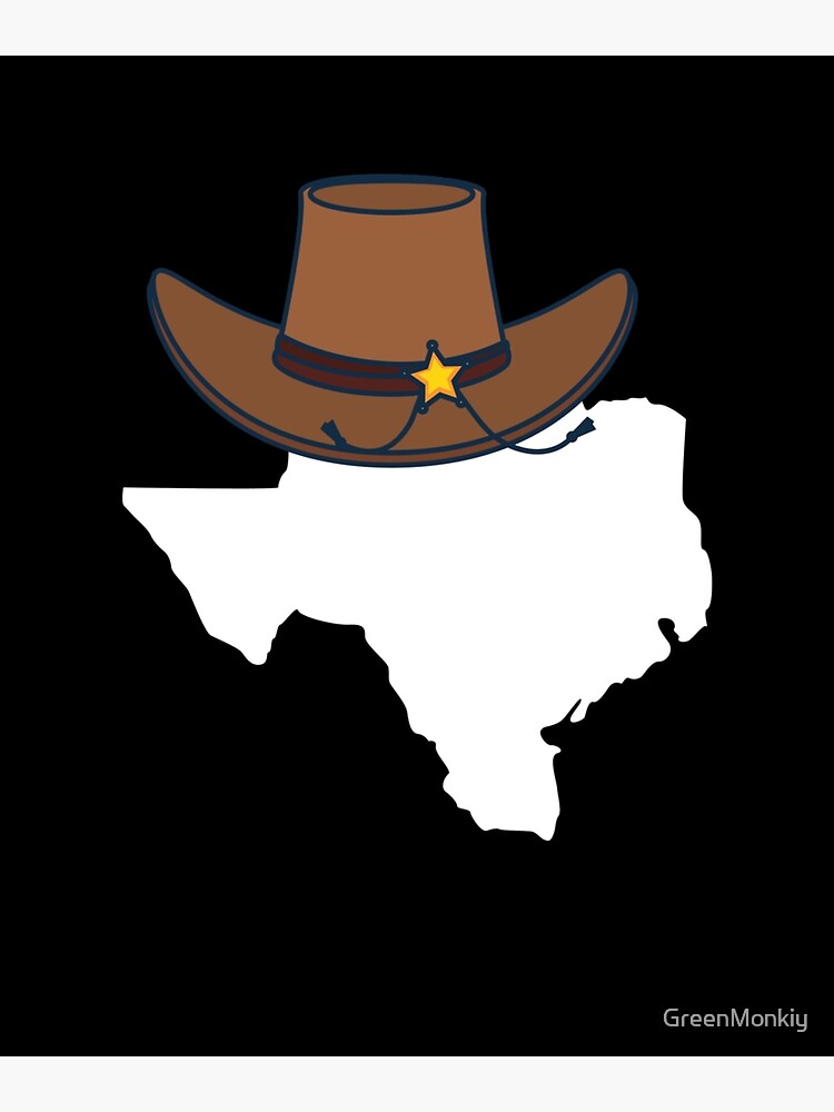 "Cowboy hat on the Texas map" Poster by GreenMonkiy | Redbubble