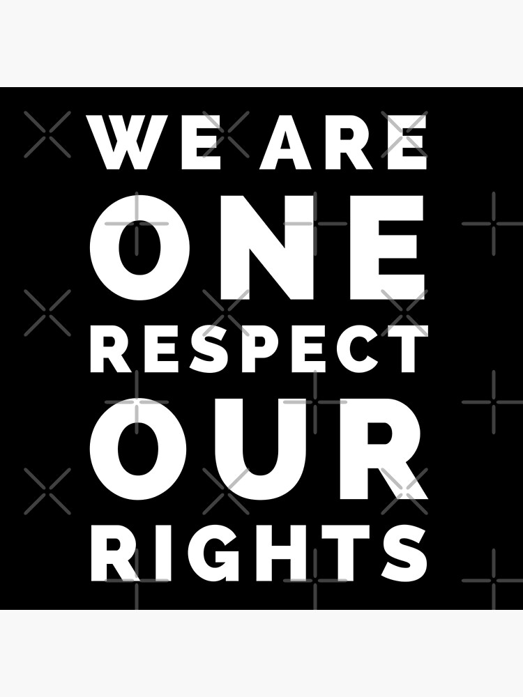 ""We are one, respect our rights" Human rights Day" Poster by Mahe2325 ...