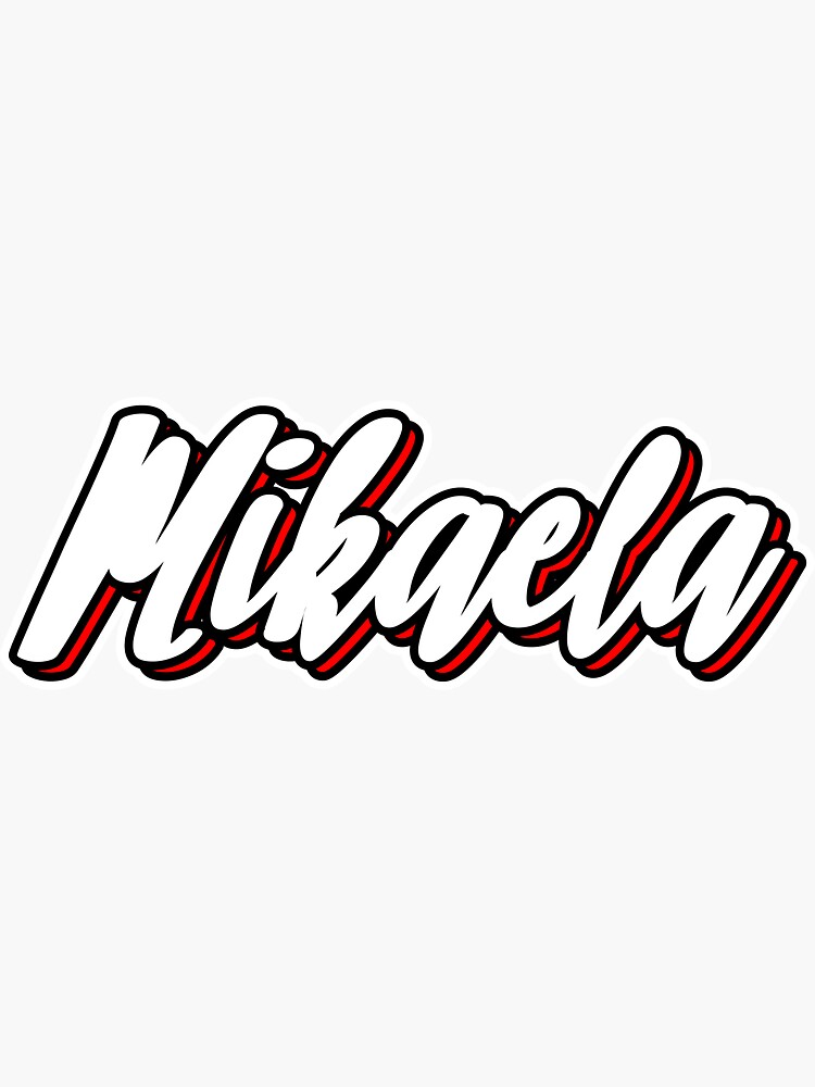 "Mikaela first name - hand lettering design" Sticker for Sale by sulies ...