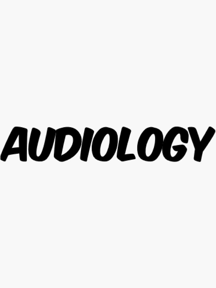 "Audiology" Sticker by Artistive | Redbubble