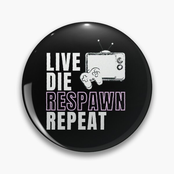Live Die Repeat Pins and Buttons | Redbubble