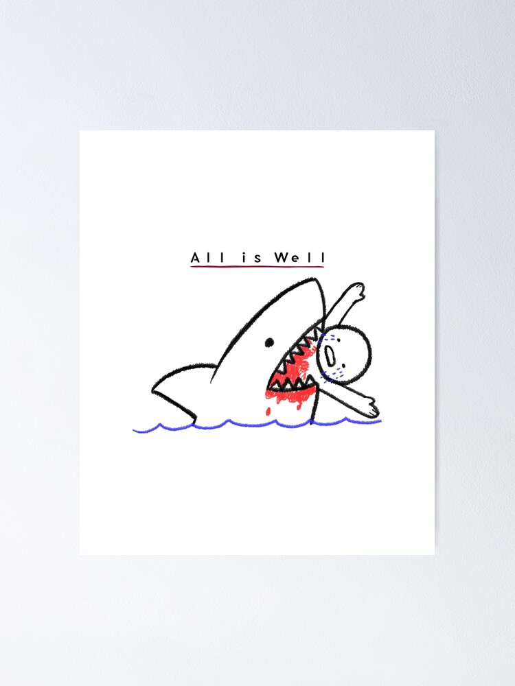 "All is Well" Poster for Sale by LiveYourWay | Redbubble