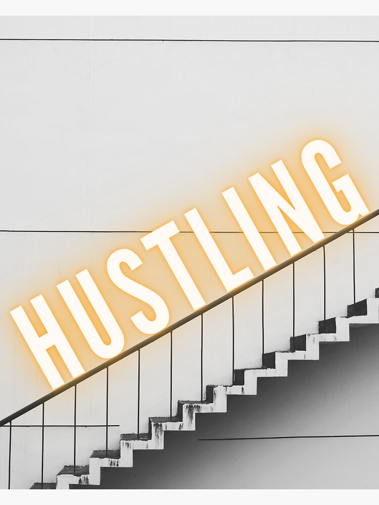 "Hustling " Sticker for Sale by ByKonstantino | Redbubble
