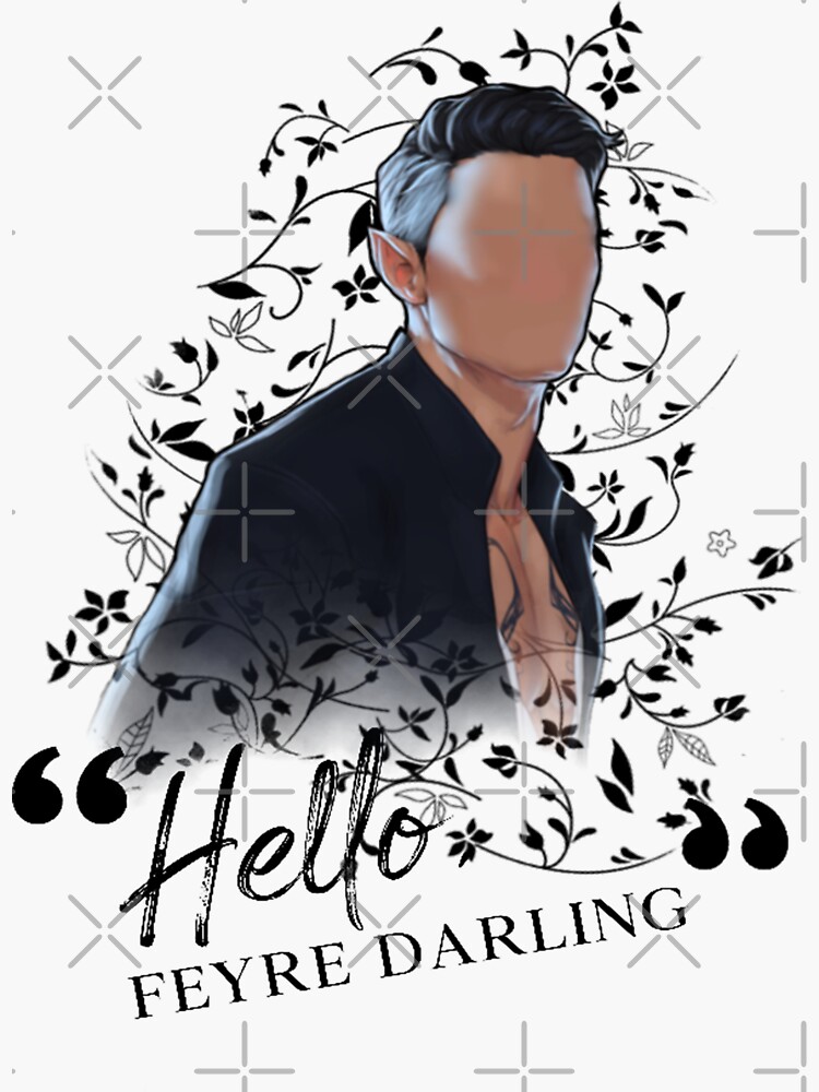 "Rhysand "Hello, Feyre Darling" - ACOTAR" Sticker for Sale by ...
