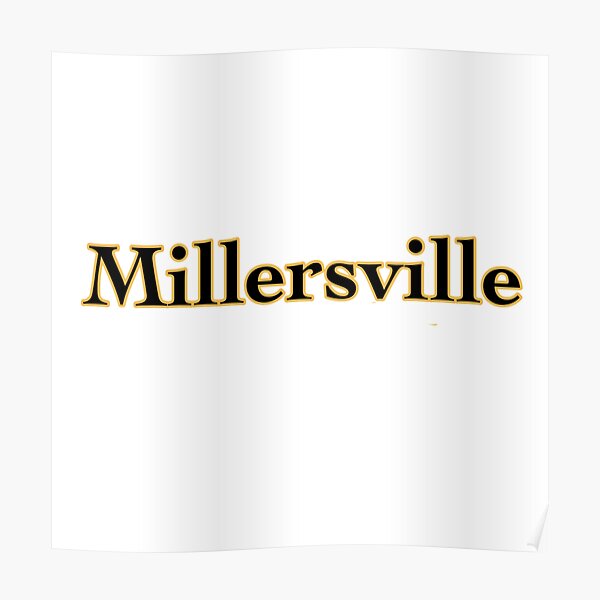 Millersville University Posters | Redbubble