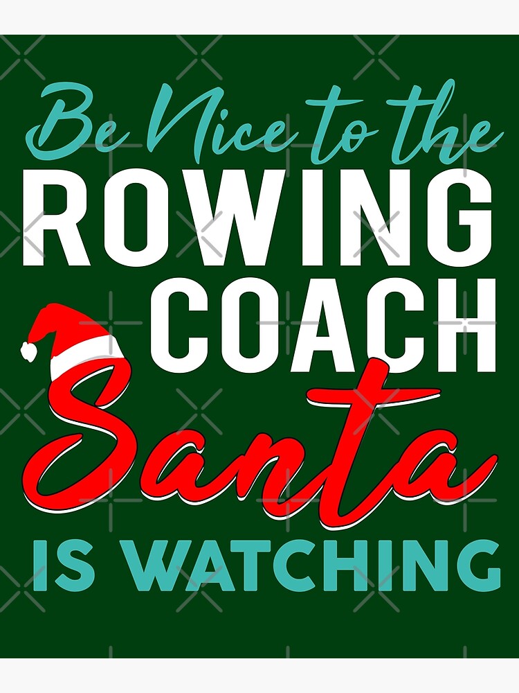 "Santa's Favorite Rowing Coach Funny Sports Quote Christmas Gift ...
