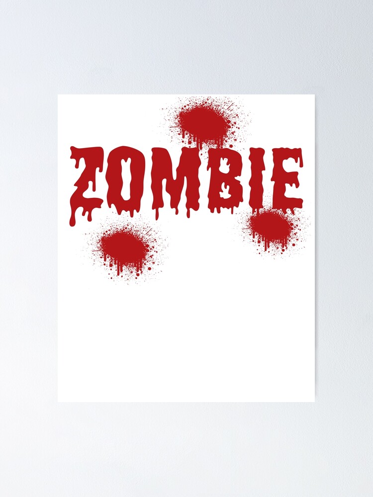 "Apocalypse zombie" Poster by Dsigns | Redbubble