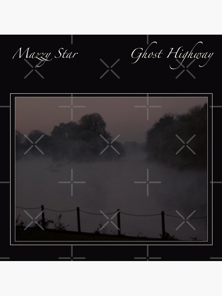 "Mazzy Star Ghost Highway Album Cover" Poster for Sale by ...