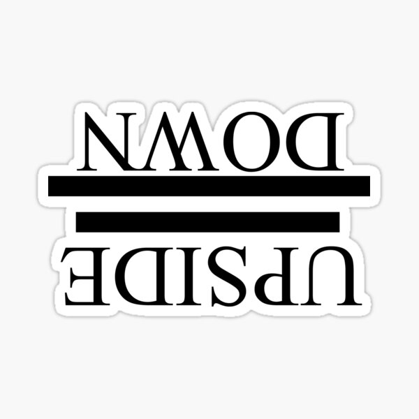 "UPSIDE DOWN" Sticker for Sale by YAZIDSHOP | Redbubble