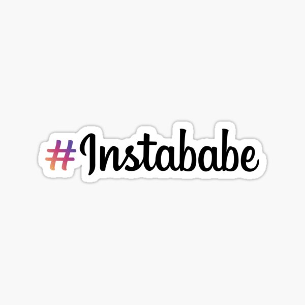 "#Instababe (Instagram Girl)" Sticker by RicardoPeragua | Redbubble