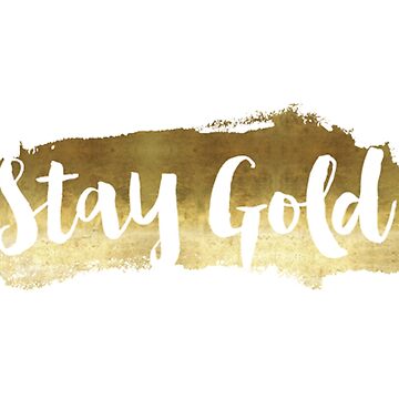 "Stay Gold" Sticker for Sale by miamulin57 | Redbubble