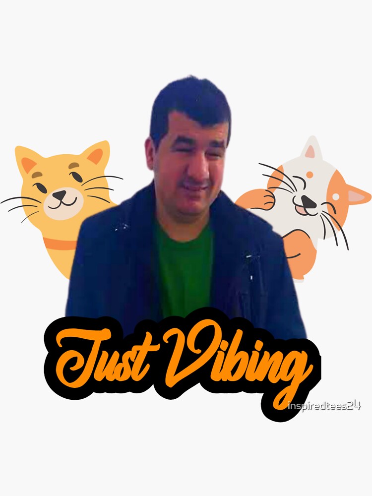 "Just vibing sticker" Sticker for Sale by inspiredtees24 | Redbubble