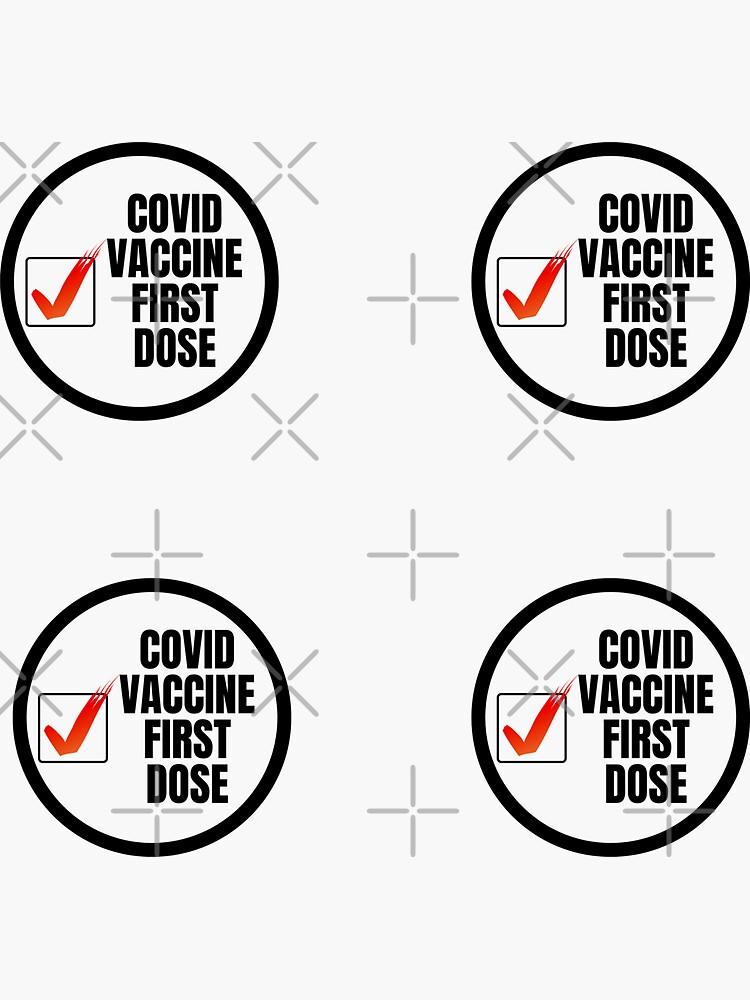 "Covid Vaccinated First Dose Sticker Pack" Sticker for Sale by stelsanc ...