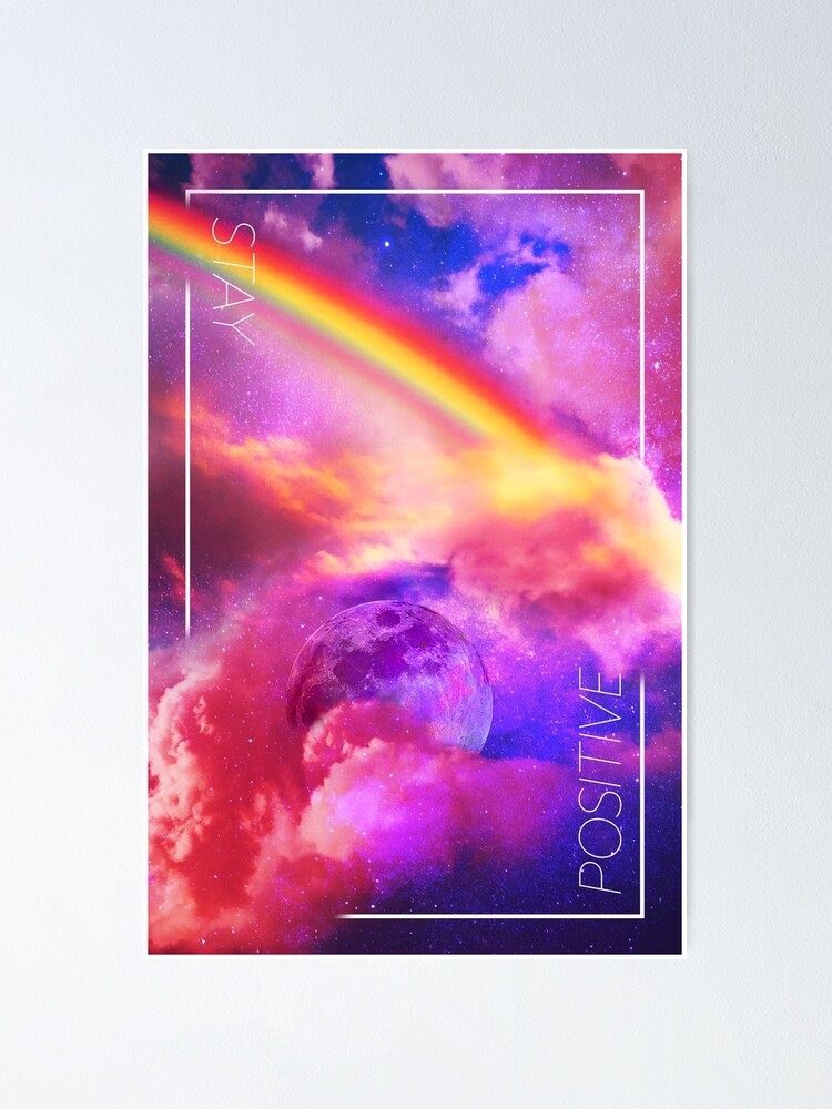"Stay Postive" Poster by MHCreations | Redbubble
