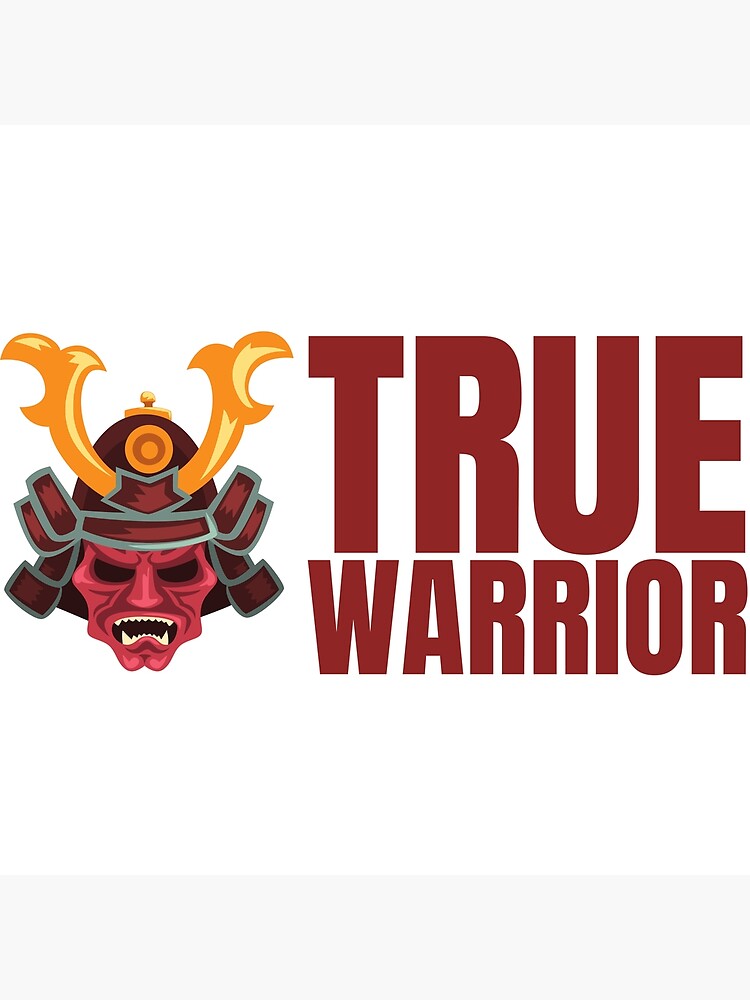 "True Warrior - Samurai Warrior Helmet" Art Print by PandaSoul | Redbubble