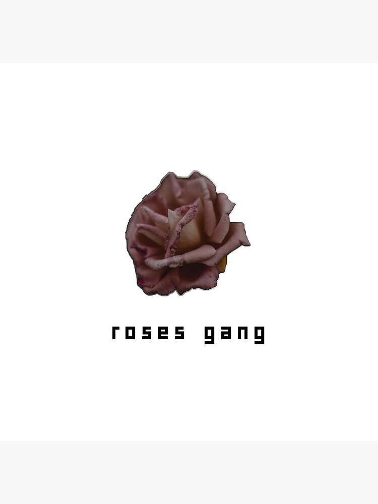 "Roses Gang Sticker" Art Print for Sale by akexcts | Redbubble