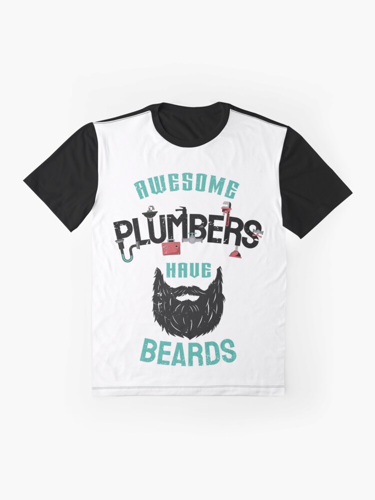 "Awesome plumbers have beards, cool bearded plumber gift idea " Graphic ...