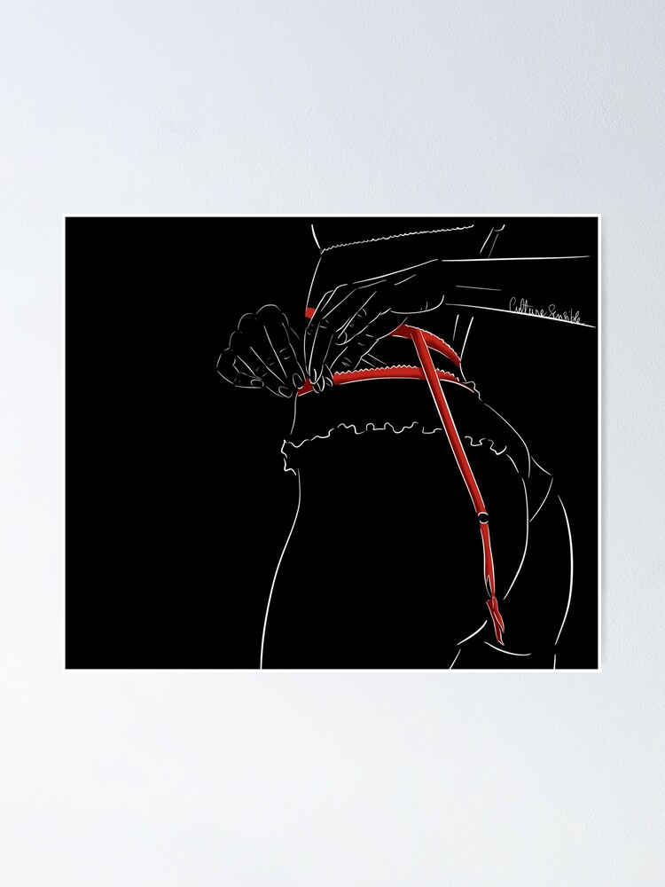 "sexy garter belt" Poster by Culturesensible | Redbubble