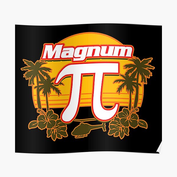 Magnum Pi Wall Art | Redbubble