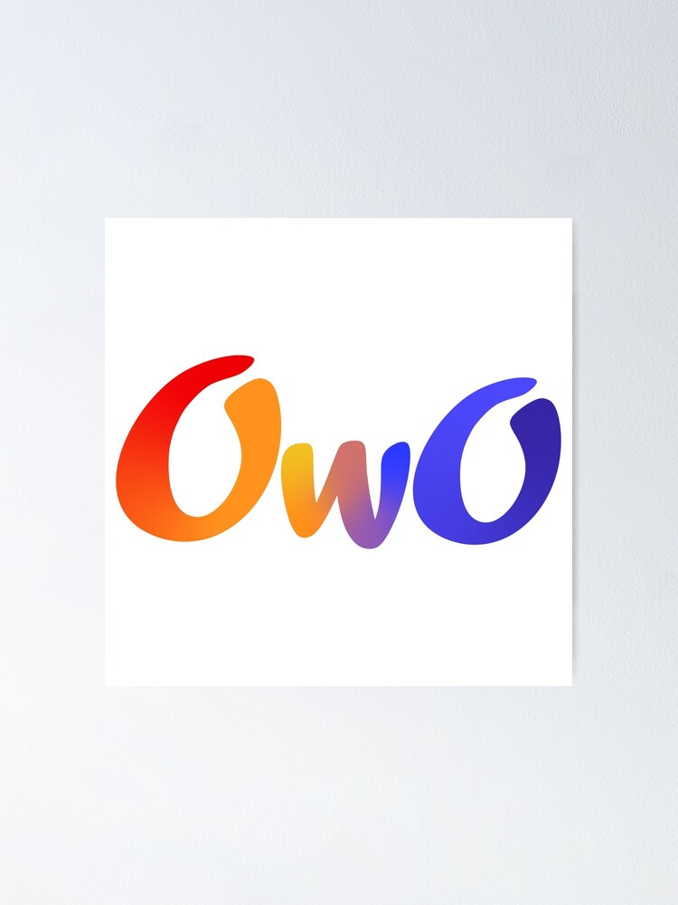 "OwO Face" Poster by RRiDesigns | Redbubble