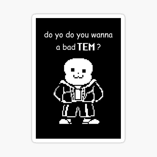 "Undertale Sans Tem" Sticker for Sale by Javichakalote | Redbubble