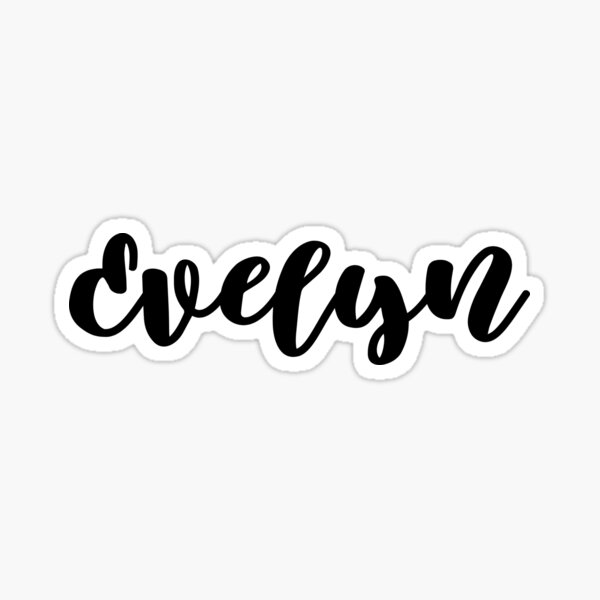 "name handlettering -Evelyn" Sticker for Sale by pretzelstudios | Redbubble