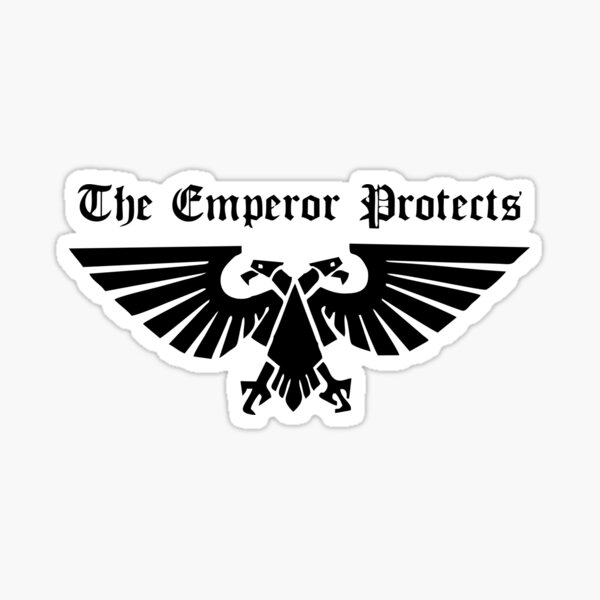 "BEST SELLER - The Emperor Protects Merchandise" Sticker for Sale by ...