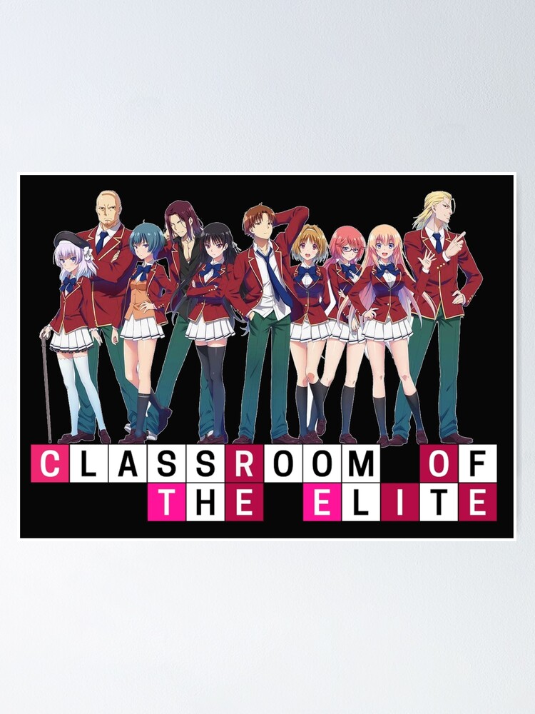 "Classroom of the Elite v5" Poster for Sale by Artsyscales21 | Redbubble