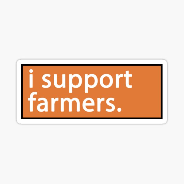 I Support Farmers Stickers | Redbubble