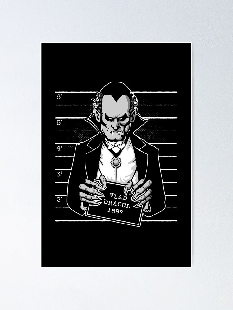"Count Dracula Vampire Monster Mugshot" Poster by GrandeDuc | Redbubble