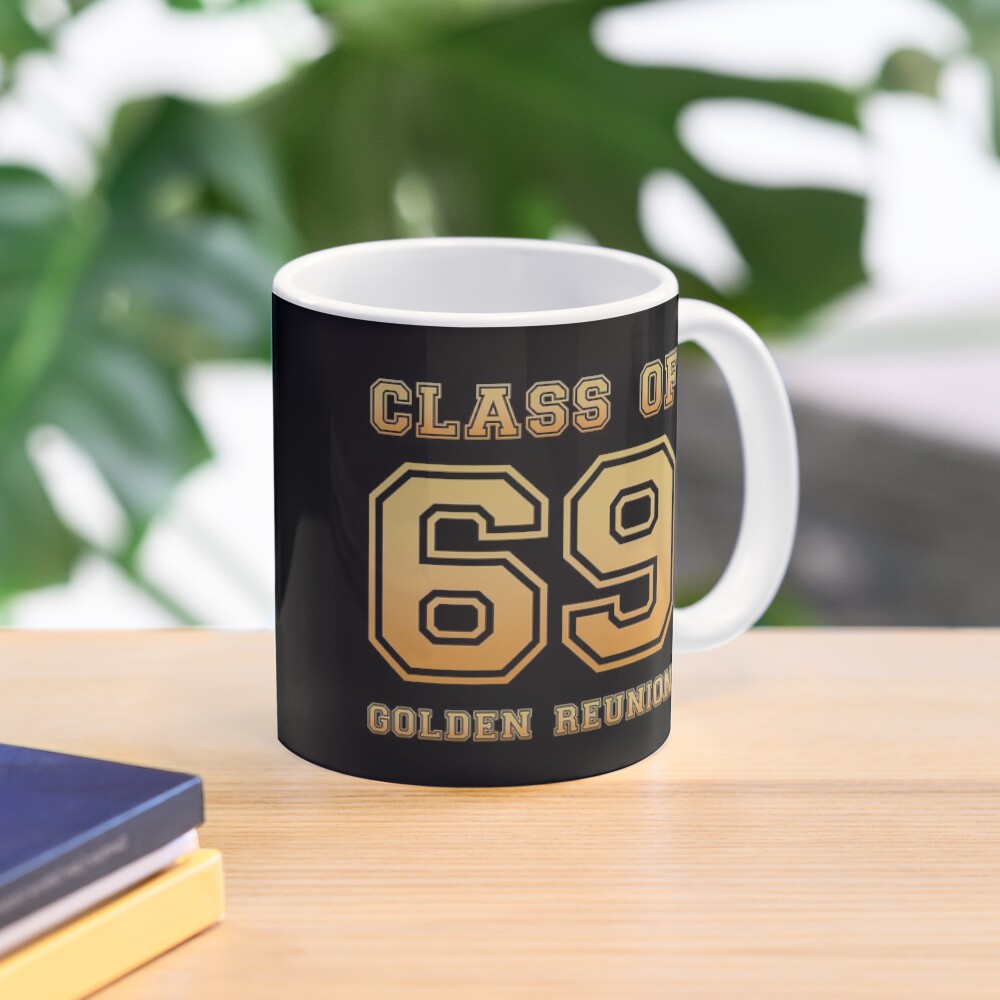 "Class of 69 1969 class reunion 50th golden reunion" Coffee Mug for ...