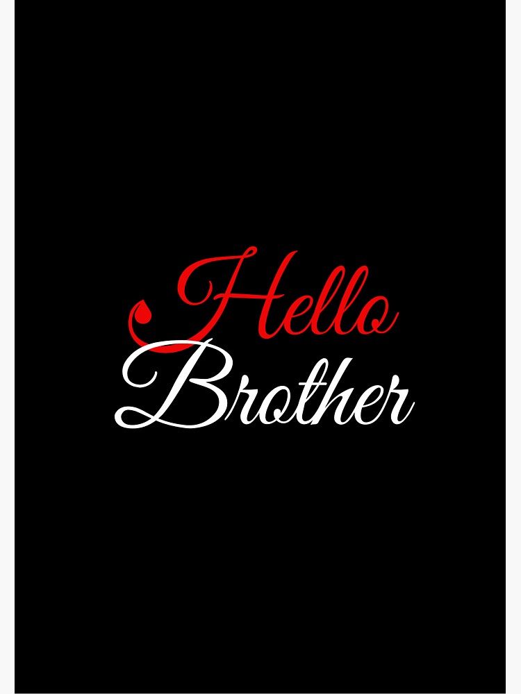 "Hello Brother(TVD)" Sticker for Sale by bwbubble | Redbubble