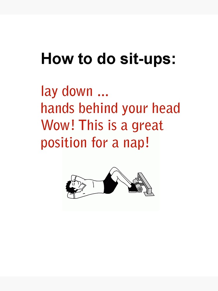 "How to do Sit-Ups" Poster by KatDanDesigns | Redbubble