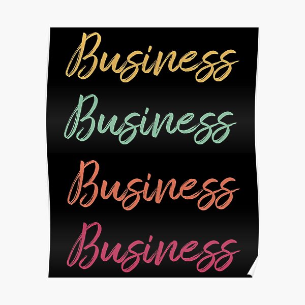 "Business Class Cursive Label" Poster by EssattyN | Redbubble