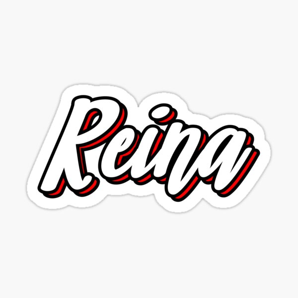 "Reina first name - hand lettering design" Sticker by sulies | Redbubble