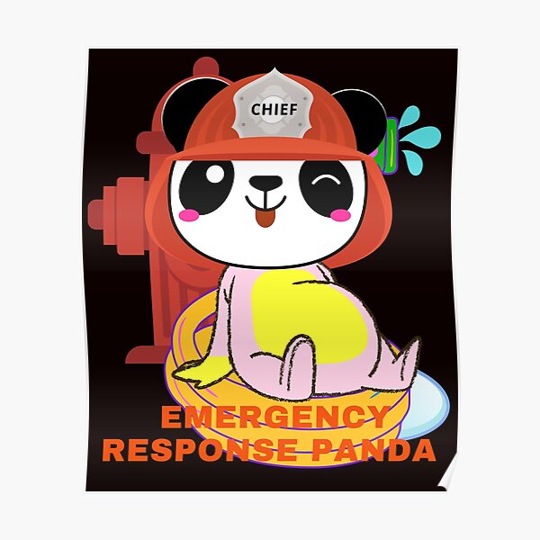 "EMERGENCY RESPONSE PANDA" Poster for Sale by MoorCT522 | Redbubble