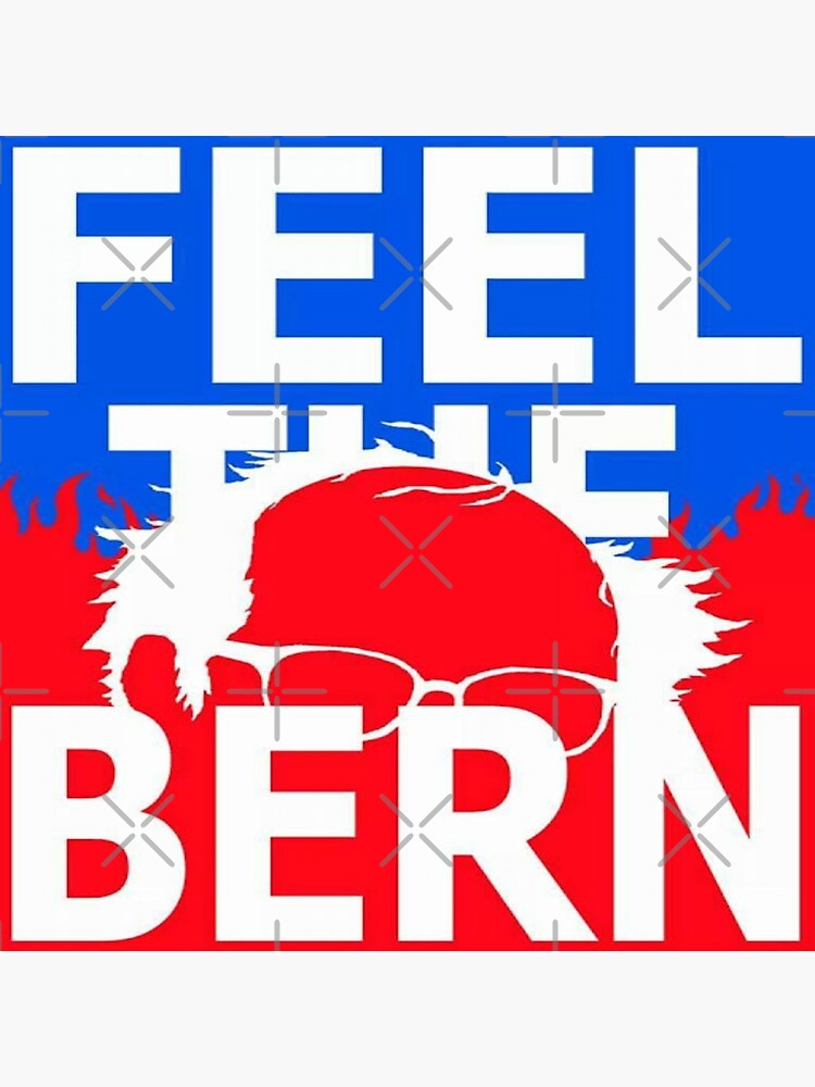 "Feel The Bern Official Bernie Sanders Apparel" Poster for Sale by ...