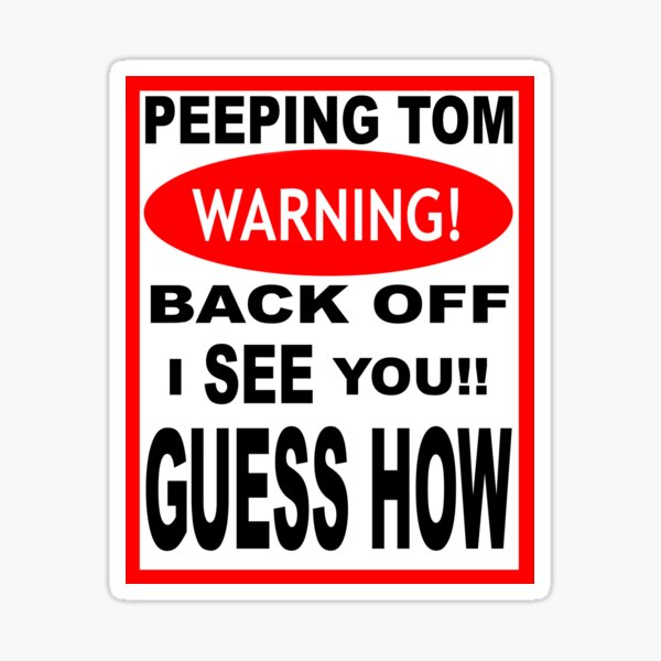 Peeping Tom Gifts & Merchandise | Redbubble
