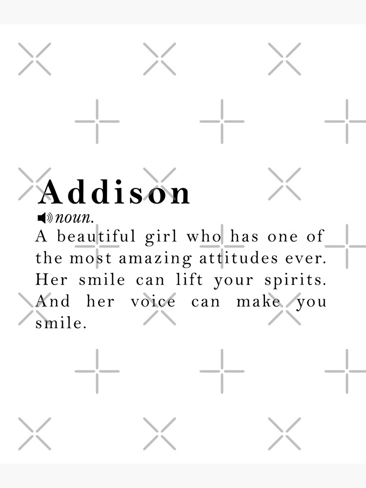 "Addison Name Definition Meaning" Poster by peachyline | Redbubble